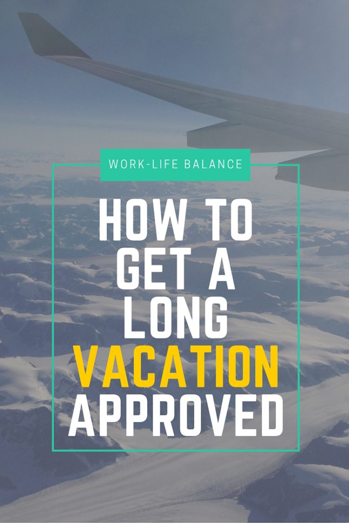 How to Get a Longer Vacation Approved at Work
