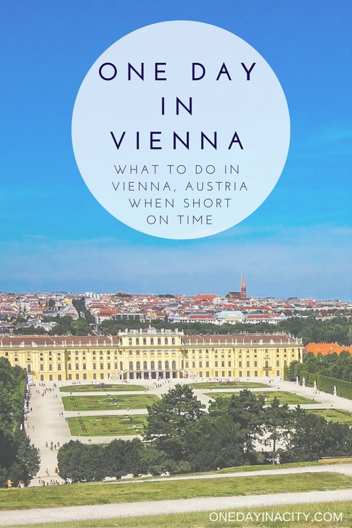 One Day in Vienna: Get the Perfect 1-Day Itinerary for Vienna