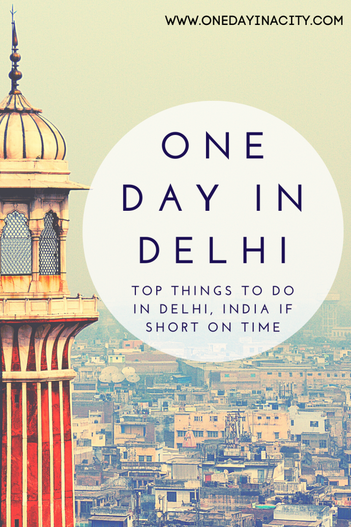 One Day in Delhi, India - One Day in a City