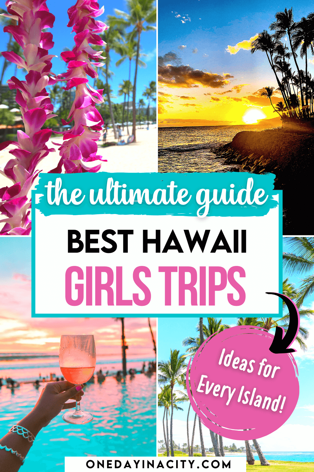 Best Hawaii Girls Trips | Find Out Which Island is Perfect for Your Group