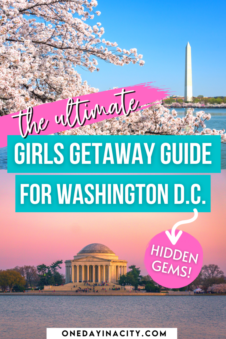 Ultimate Washington D.C. Girls Trip Guide: What to Do & Where to Stay ...